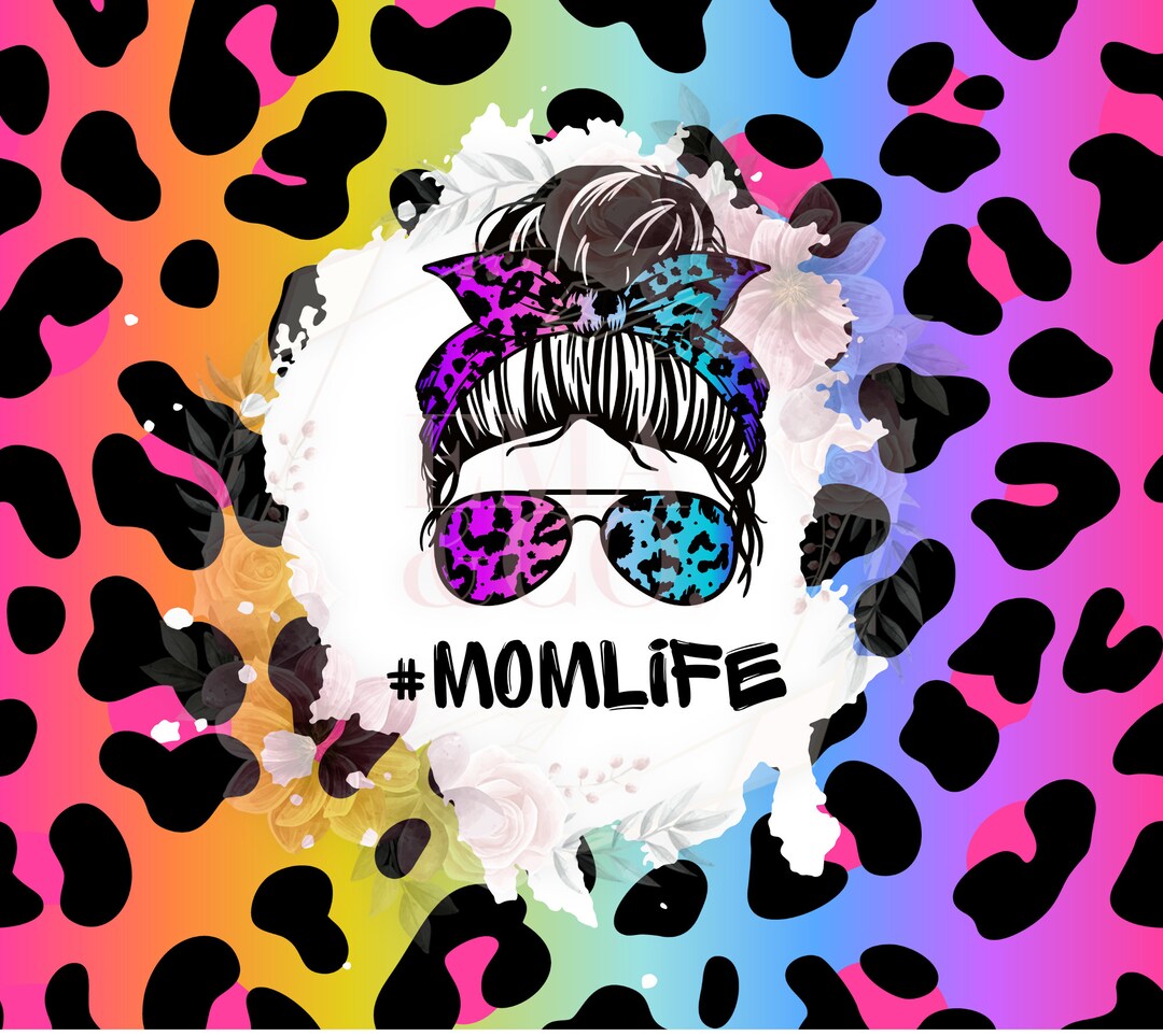 Leopard Mom Life 20 Oz Sublimation Tumbler Wrap -PNG Digital File ...