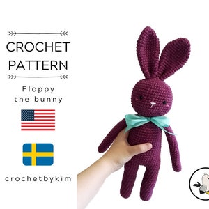 CROCHET PATTERN - FLOPPY the Bunny - Amigurumi Pattern - Stuffed Bunny ...