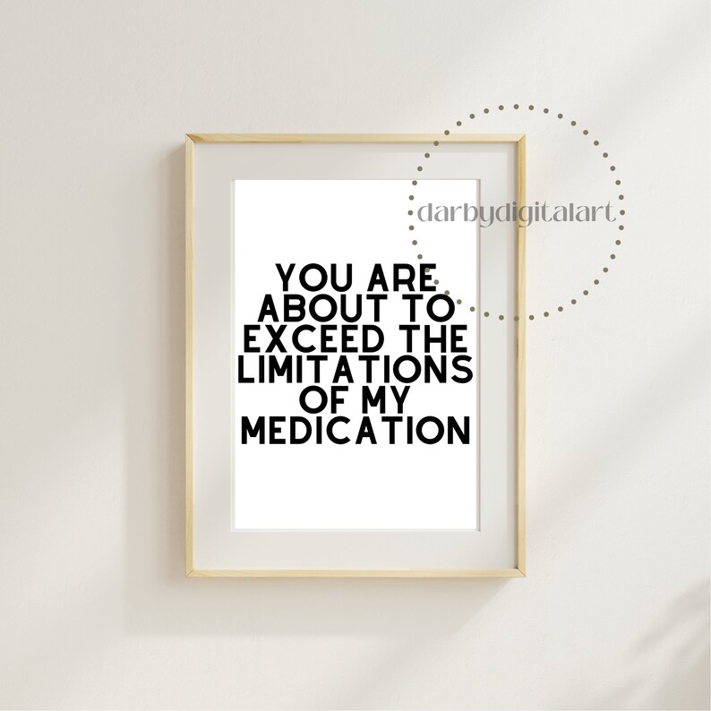 Medication Quote Funny DIGITAL DOWNLOAD PRINTABLE - Etsy