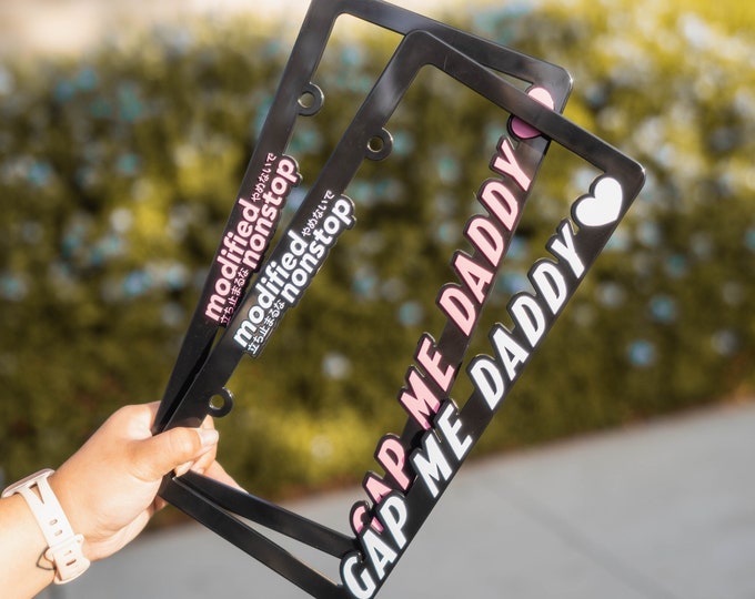 Gap Me Daddy License Plate Frame / Funny License Plate Frame / Car ...