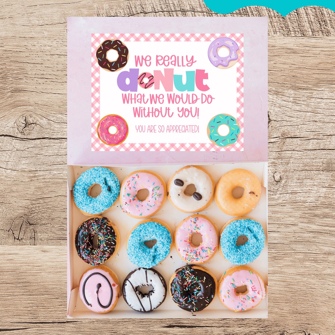 Donut What We'd Do Without You | Donut Appreciation Sign | Team ...