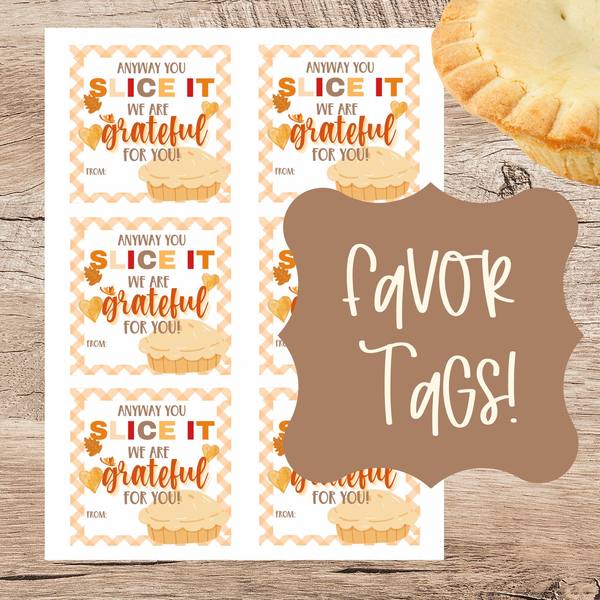 Editable Thanksgiving Gift Tag/ Grateful Pumpkin Pie Tag /teacher ...