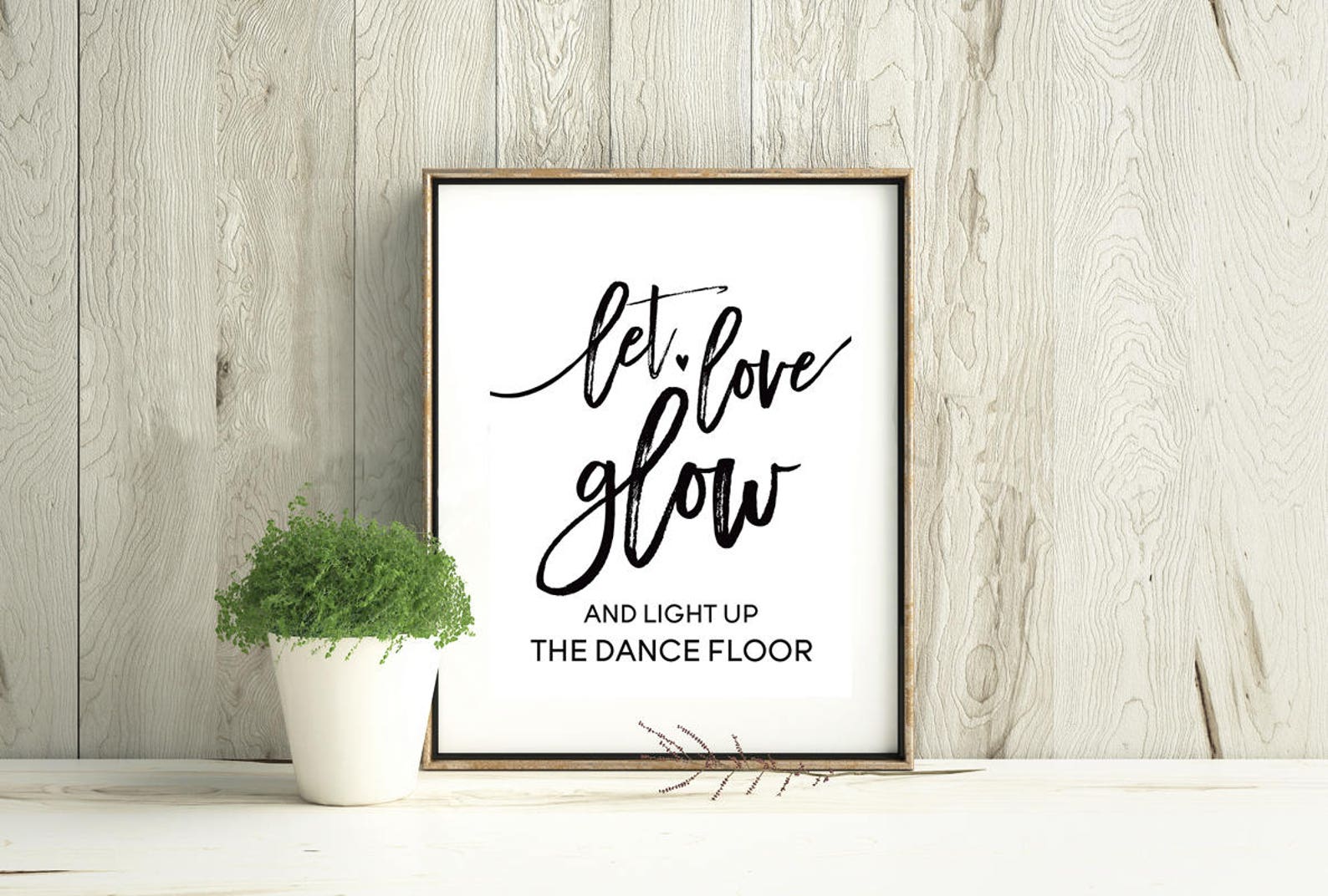 Let Love GLOW | Wedding Sign | Dance Floor Sign | DIY Wedding | Wedding ...