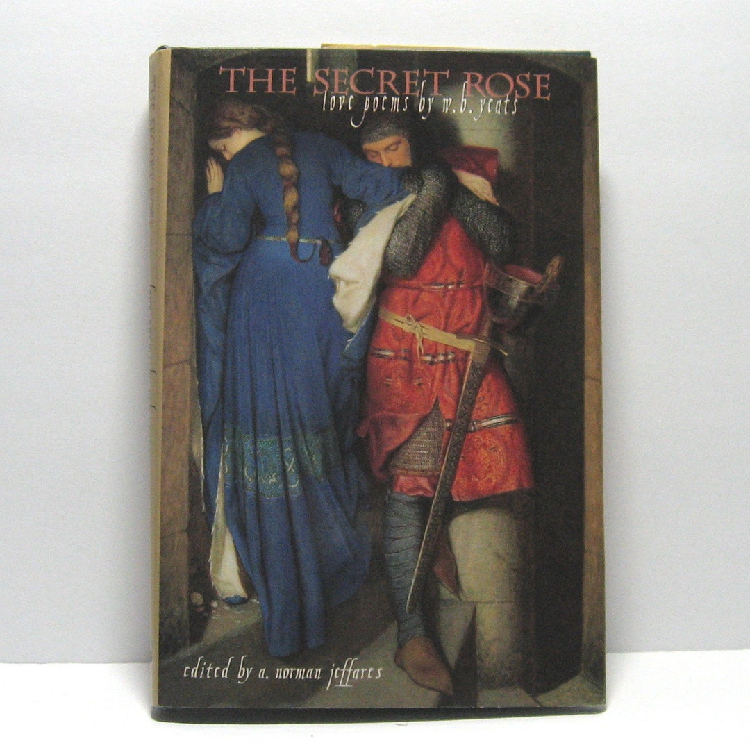 Vintage 1998 "the Secret Rose", Love Poems by W. B. Yeats, Hardcover W ...