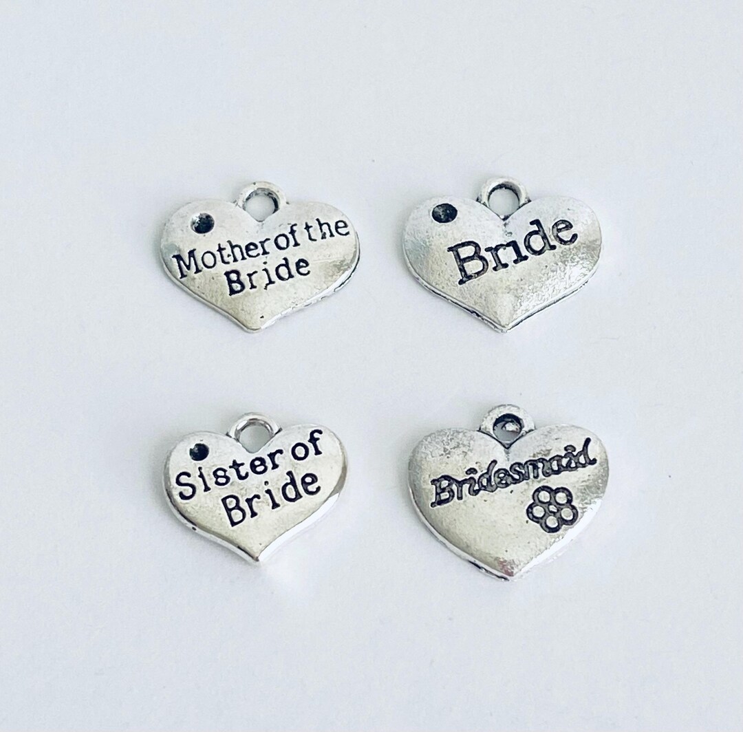 Wedding Charm. Bride. Bridesmaid. Sister of Bride. Mother of Bride ...
