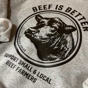 Better Beef Sweatshirt: Support Local Farmers, Athletic Grey Crewneck ...