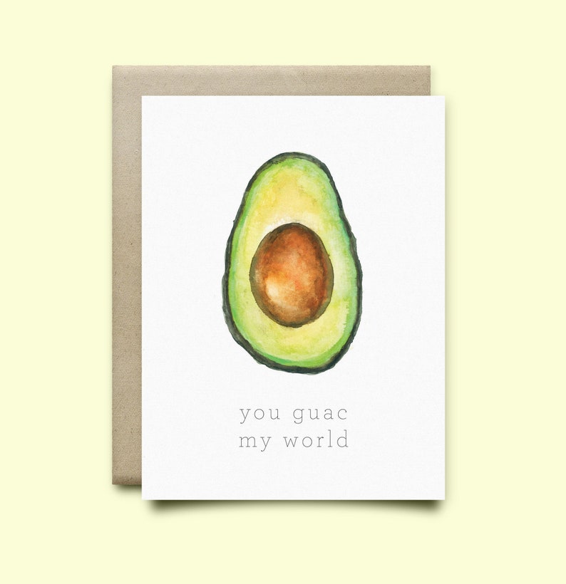 You Guac My World | Avocado Greeting Card | Punny Card | Avocado Gift ...