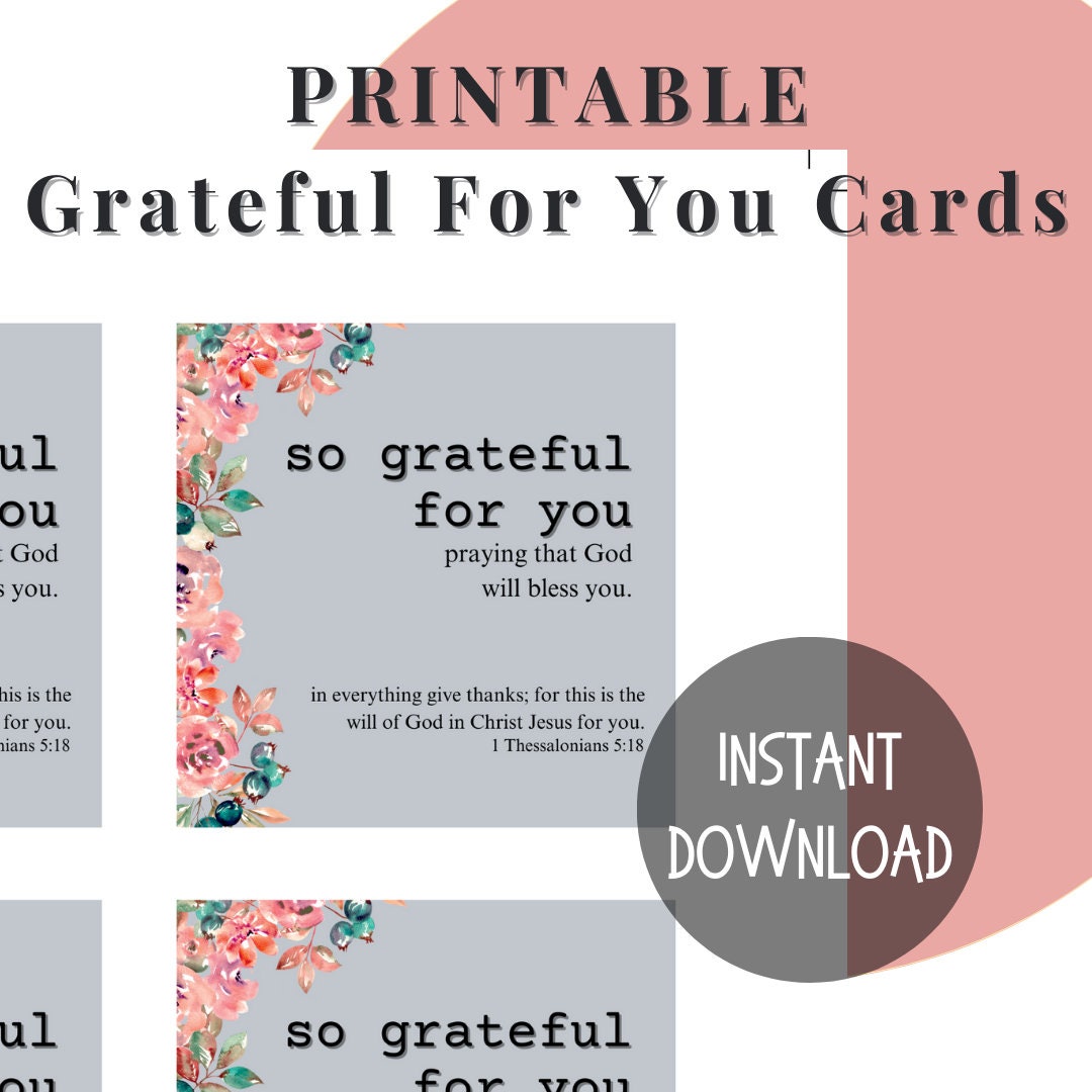 Grateful for You Printable Cards, Print at Home, Christian Gift ...