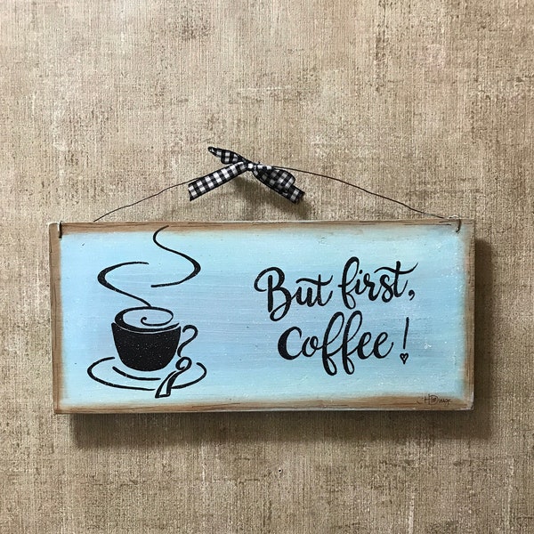 But First Coffee Sign - Etsy