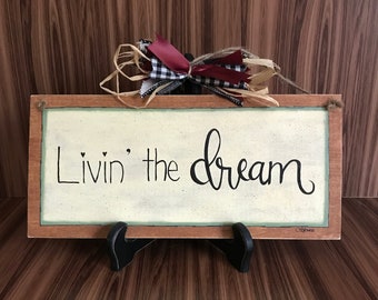 Livin the Dream Wall Sign - Etsy