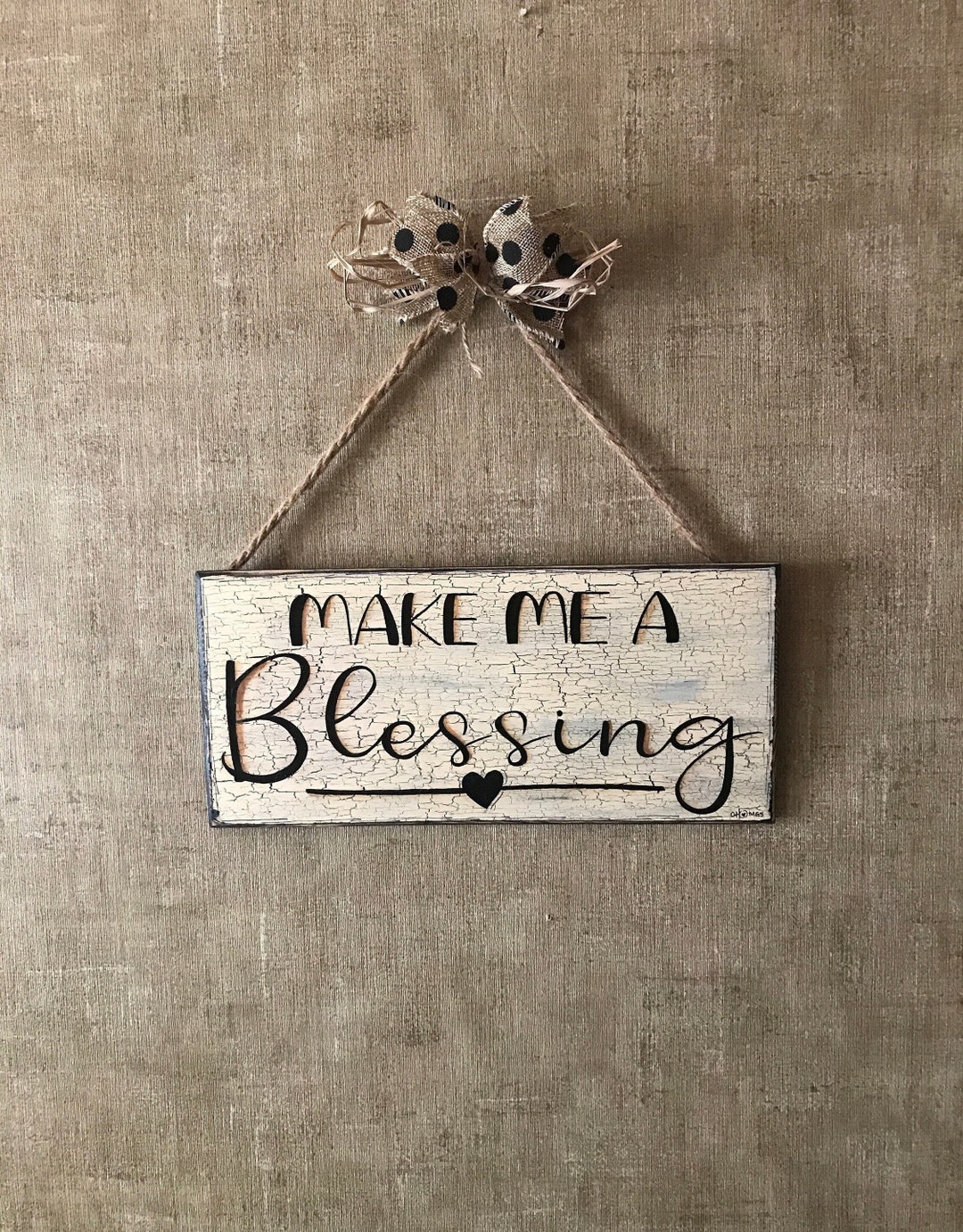 Make Me A Blessing Sign/wall Decoration - Etsy