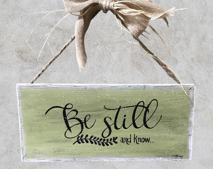 Be Still and Know/wooden Wall Sign - Etsy