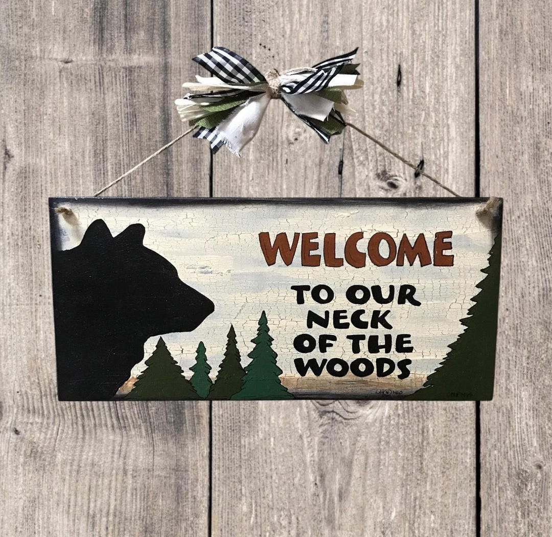 Wooden Welcome to Our Neck of the Woods Sign/wall Decoration - Etsy