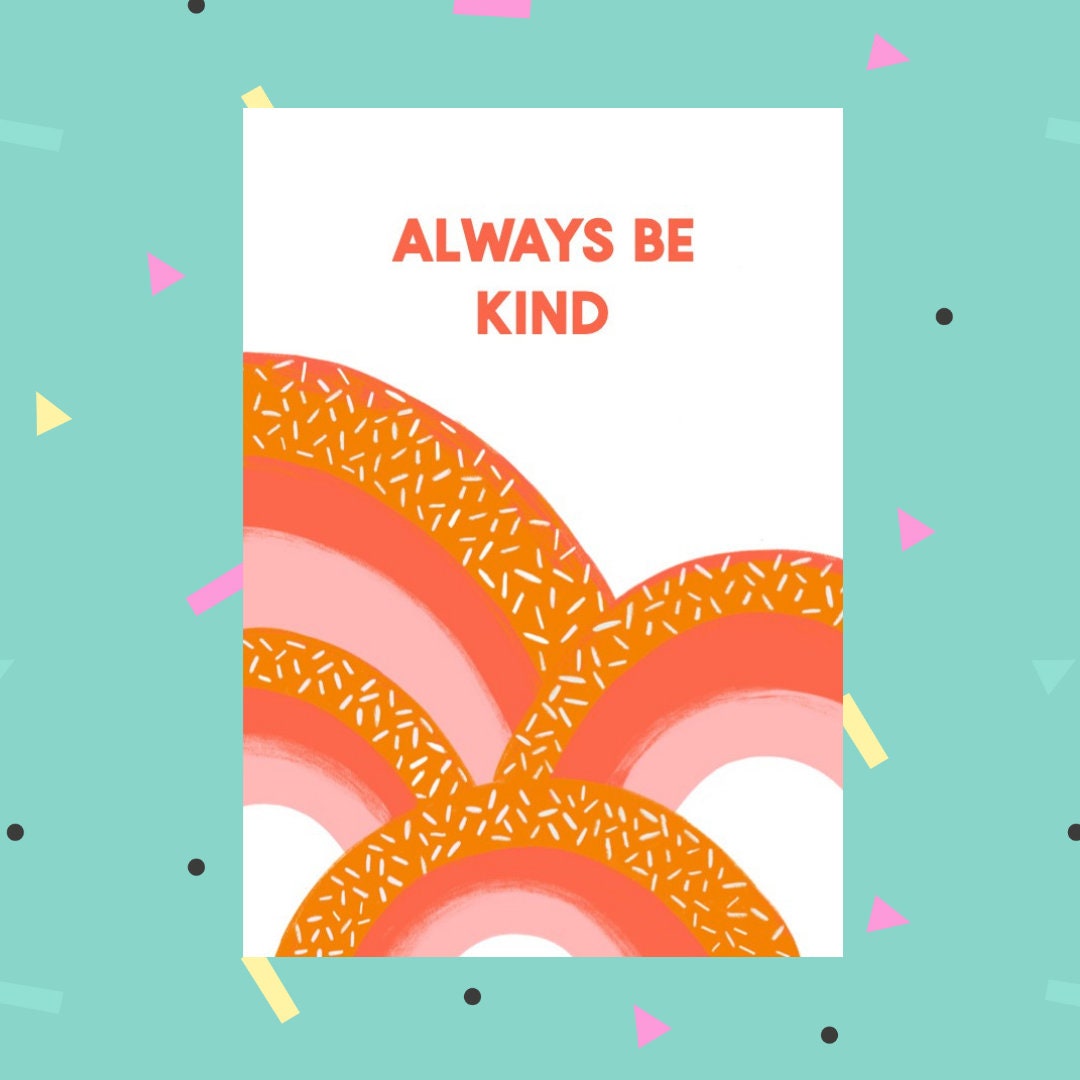 Always Be Kind Rainbow Poster for Children Instant Download Wall Art ...
