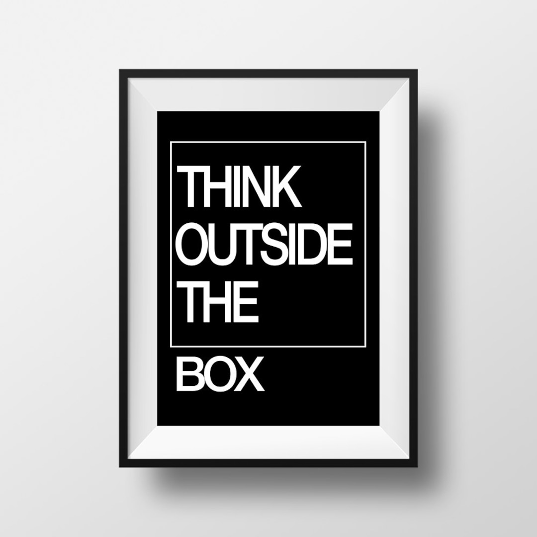 Think Outside the Box, Poster, Printable Home Decor, Wall Art ...