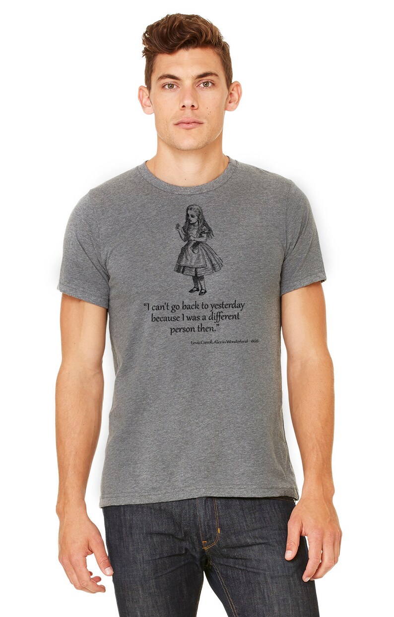 Alice in Wonderland Shirt, Shirt With Quote .crew Neck Dark Heather ...