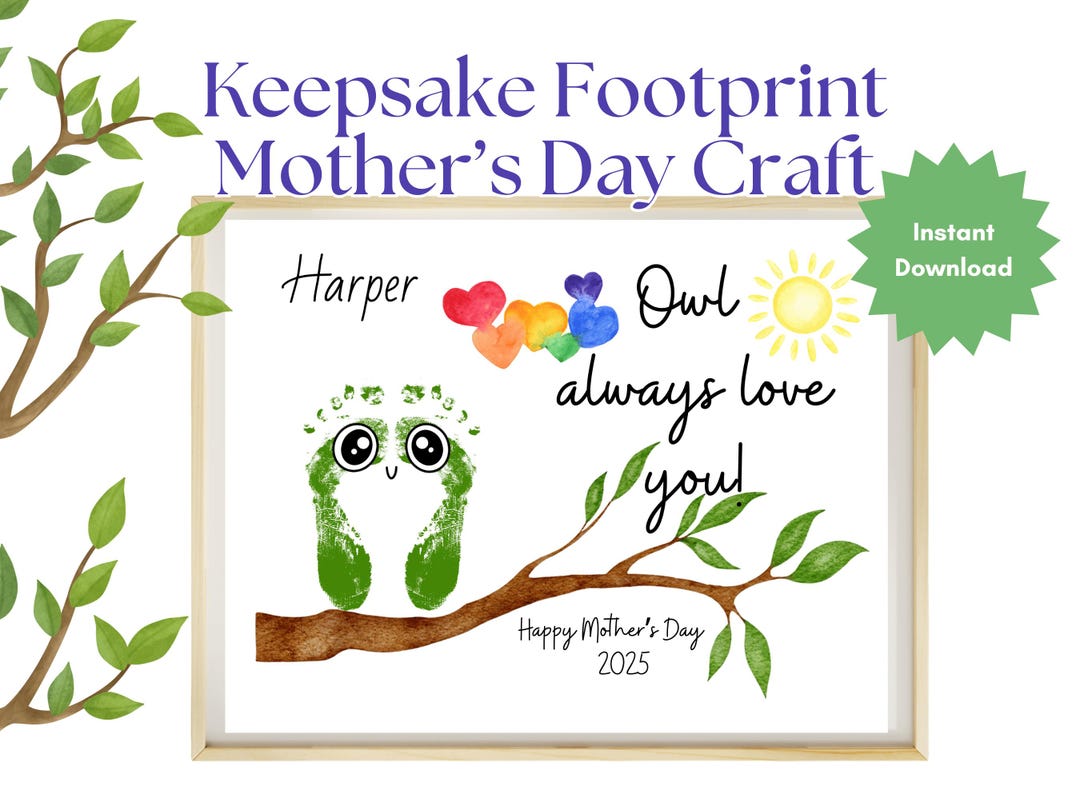 Printable Mother's Day Footprint Art Craft Printable Owl Always Love ...