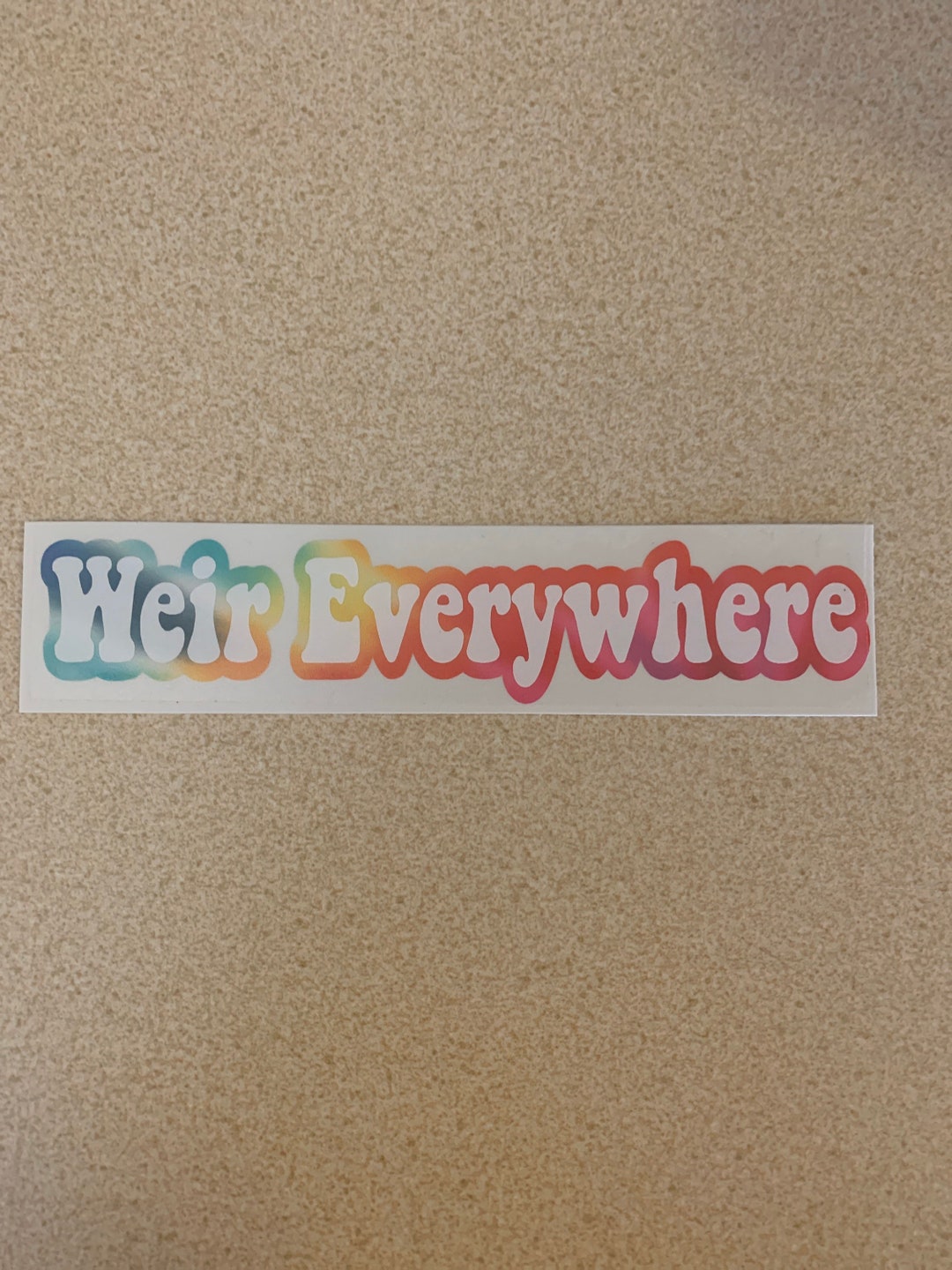 Weir Everywhere Sticker - Etsy