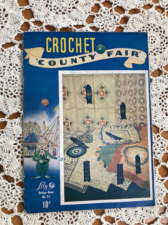 Vintage County Fair Crochet Leaflet Lily Design Booklet No. - Etsy