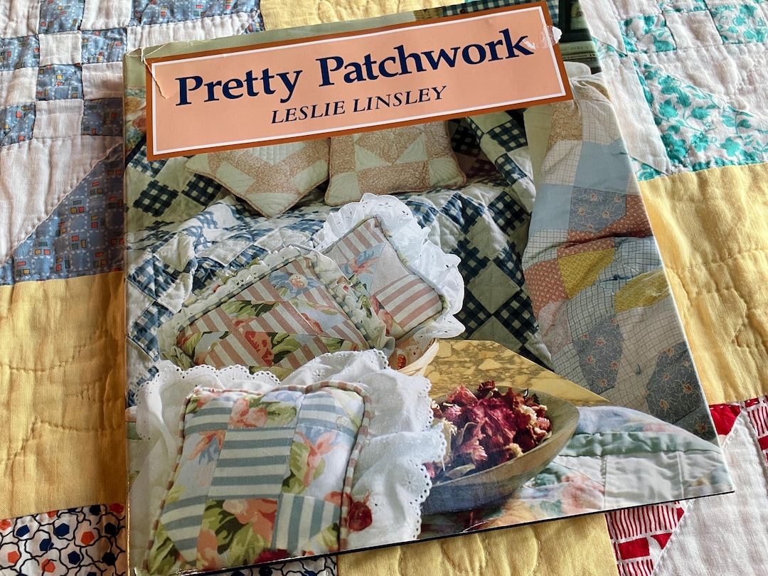 Vintage Pretty Patchwork by Leslie Lindsey, Hardcover, Patchwork ...