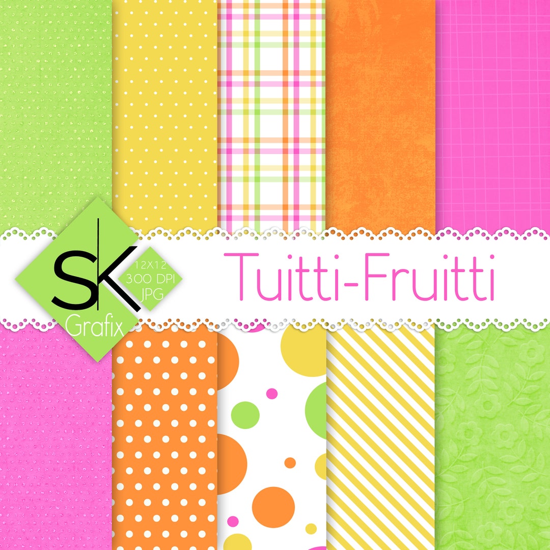 Tuitti-fruitti - Digital Paper Pack - Pink / Green /yellow / Orange ...