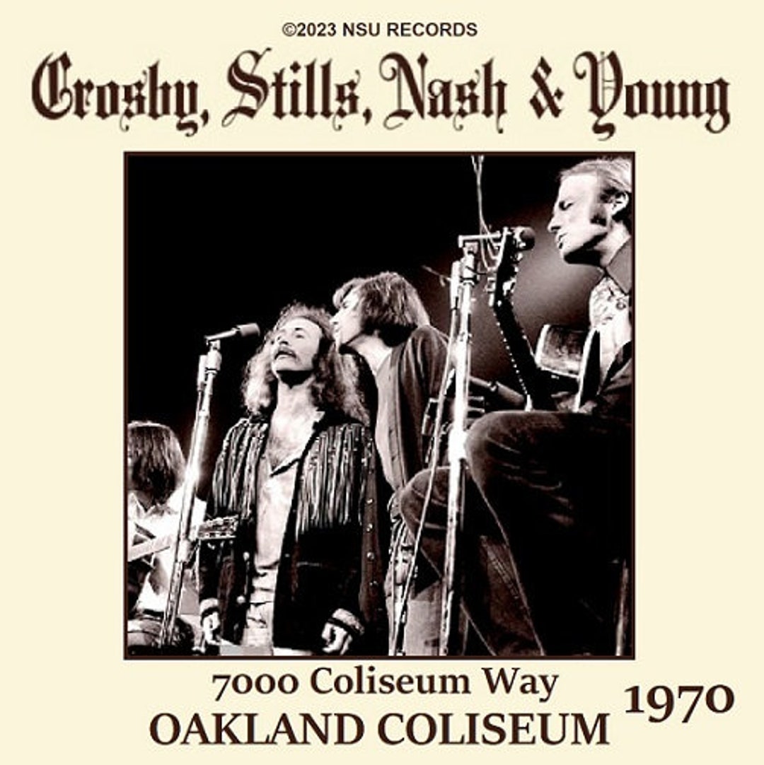 Crosby ,stills, Nash & Young Oakland Coliseum, Oakland, Ca 1970 June ...