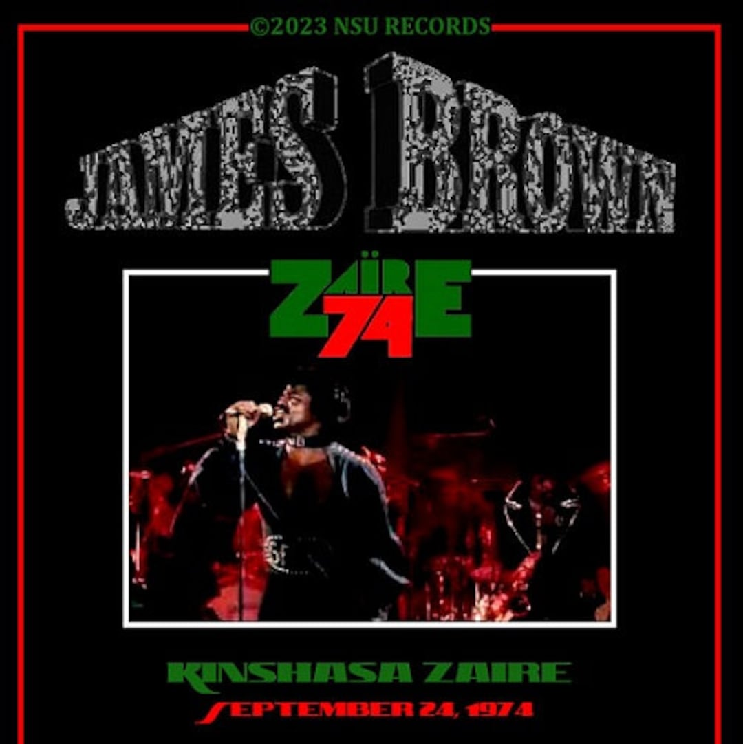 James Brown Live in Kinshasa Zaire 1974 September 24 LTD CD - Etsy