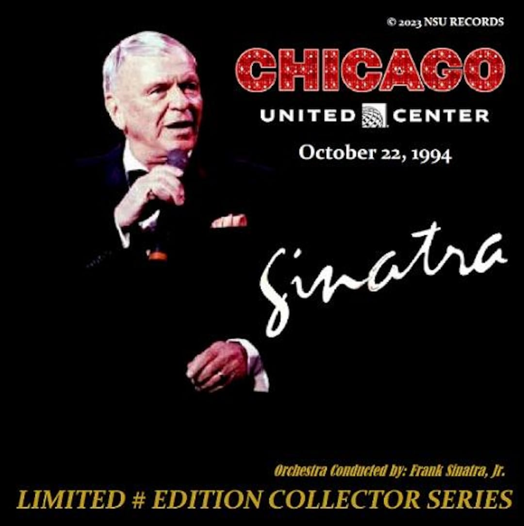 Frank Sinatra Live in Chicago at the United Center 1994 October 22, Ltd ...