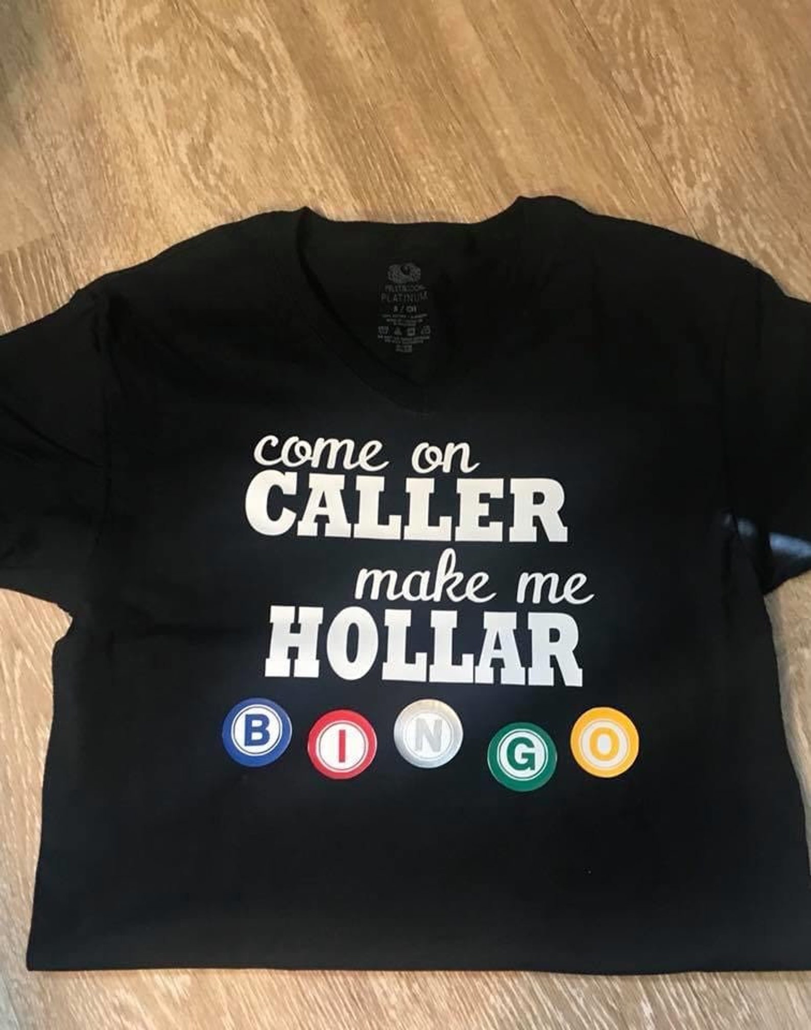 Custom Bingo Shirt. Bingo Goers T Shirt come on Caller Make - Etsy