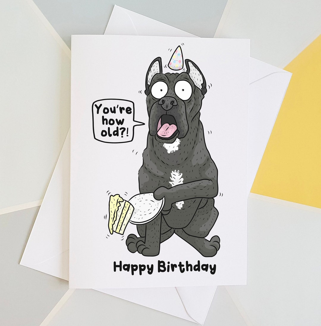 Cane Corso Birthday Card, Funny Dog Card, Cane Corso Card, Mastiff ...