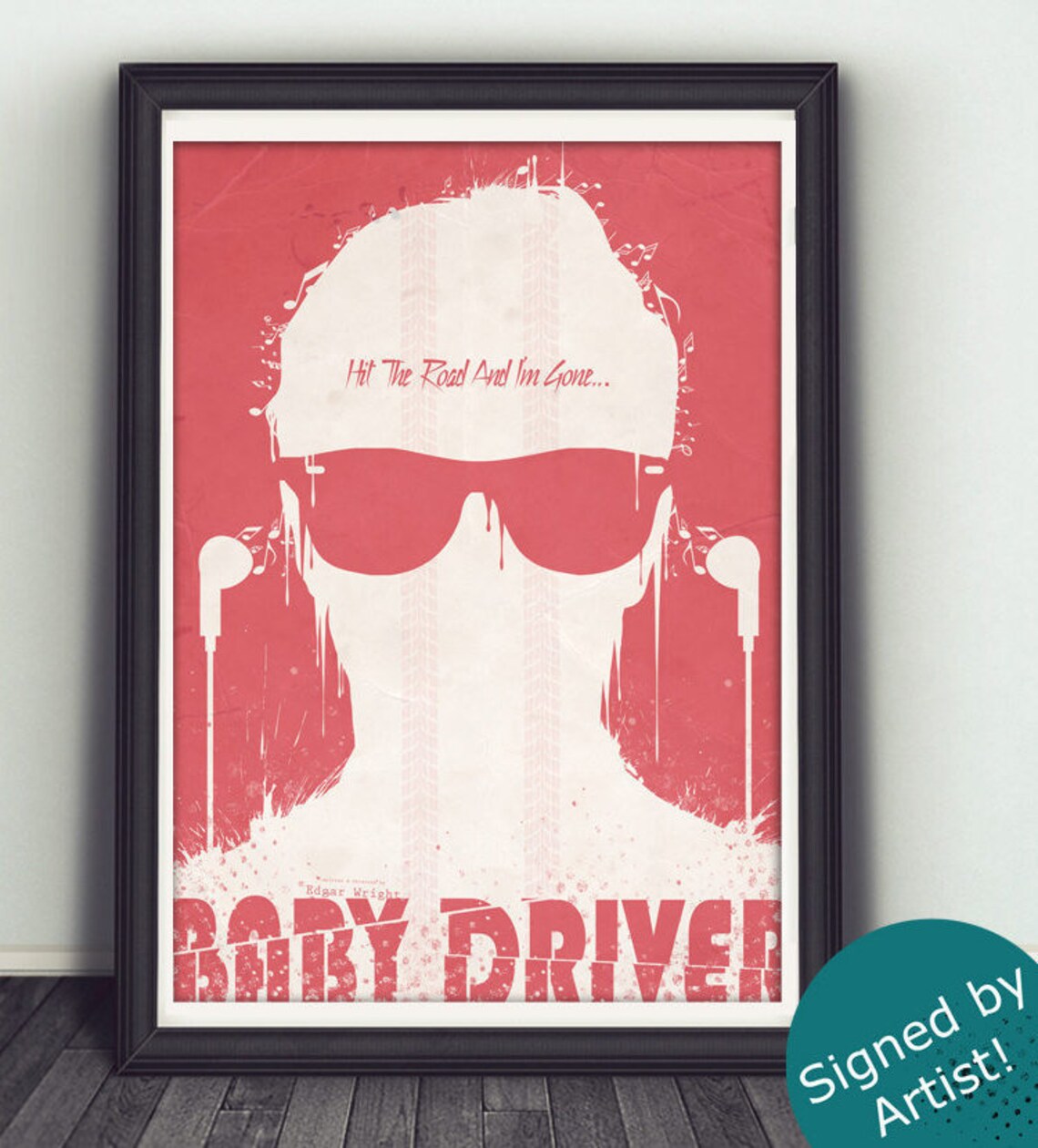 Baby Driver Art Print Limited Edition Signed By Artist | Etsy