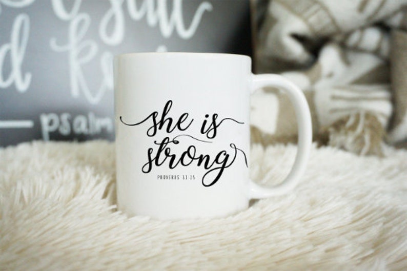 She is Strong Mug Scripture Mug Christian Mug Gifts for - Etsy