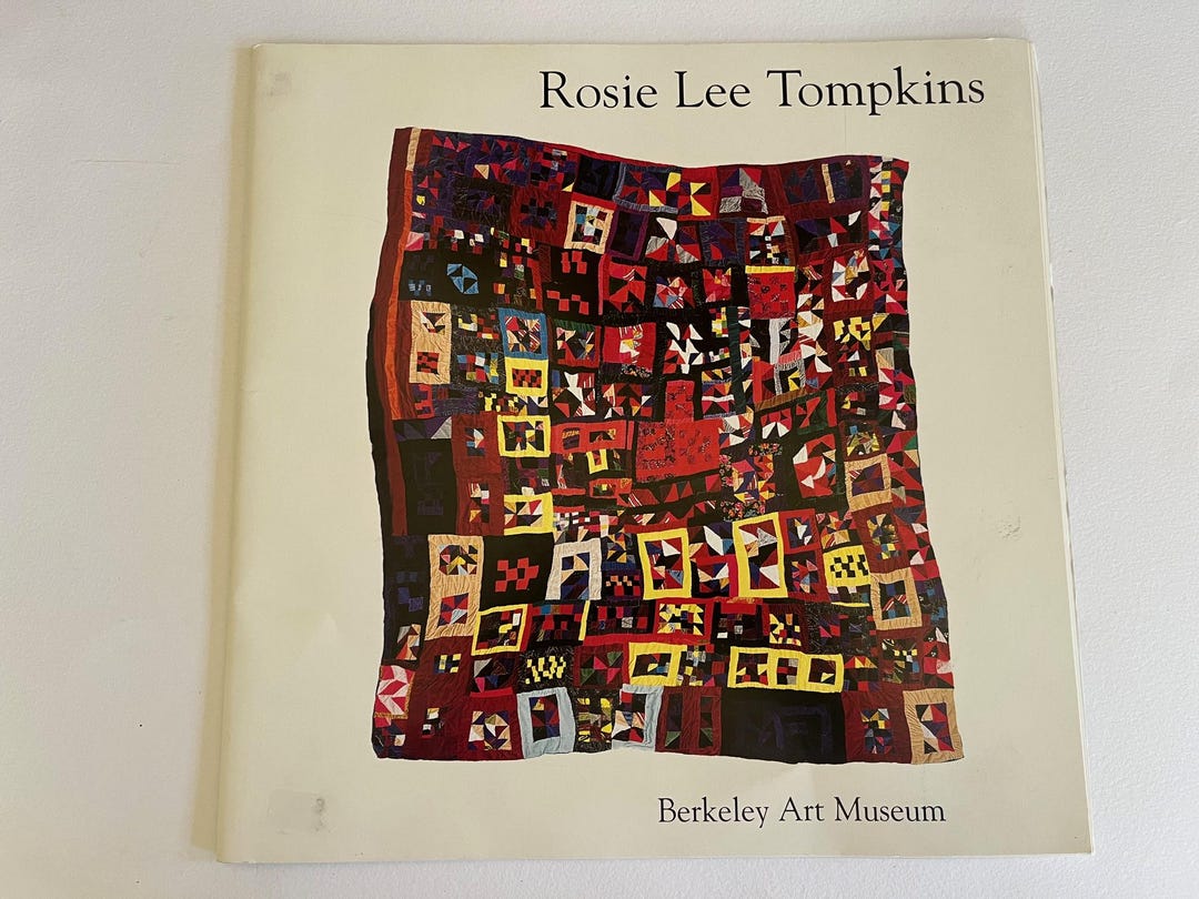 ROSIE LEE TOMPKINS ~ African-american Quiltmaker, Quilts, Berkeley Art ...