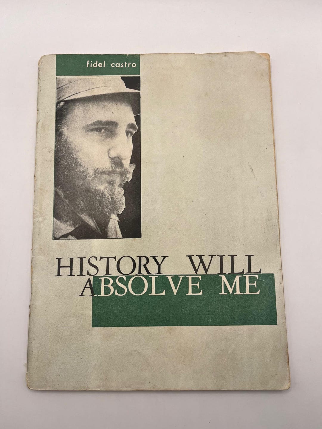 Fidel CASTRO / History Will ABSOLVE ME, 1962, La Habana, Cuba, Havana ...