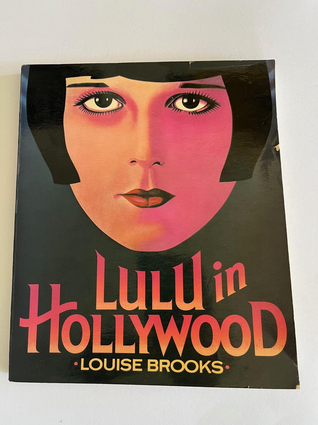 LULU in HOLLYWOOD by Louise Brooks Memoir Pandoras Box and Diary of a ...