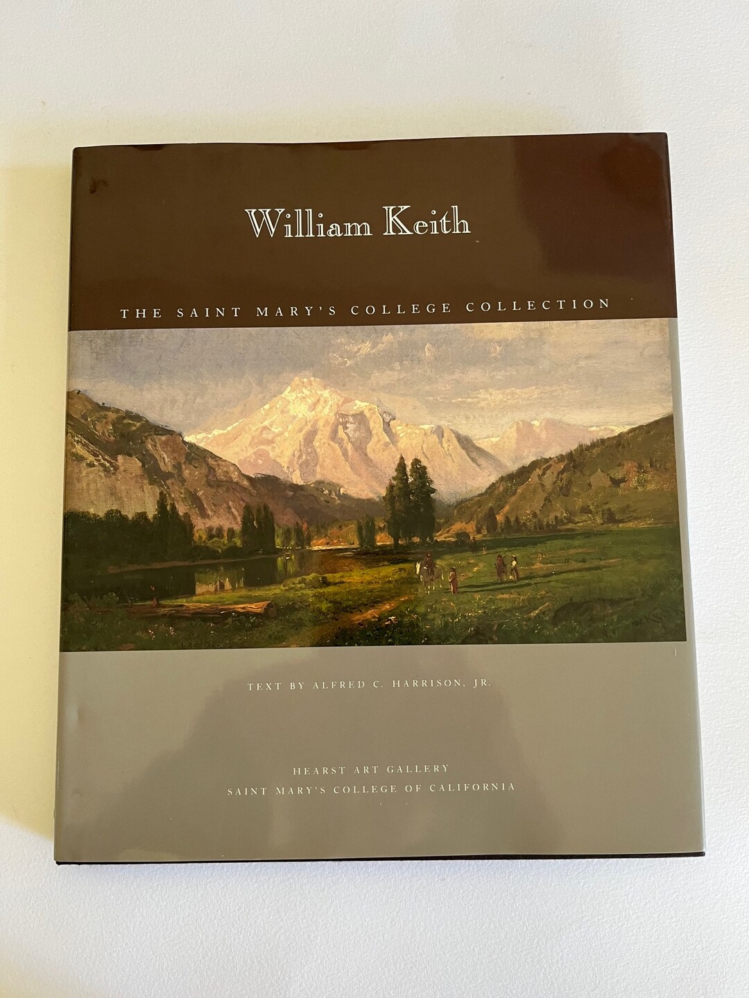 WILLIAM KEITH the Saint Mary's College Collection Exhibition Catalog ...