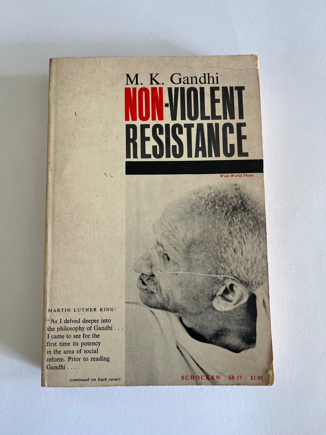 M.K. GANDHI ~ NON-VIOLENT Resistance ~ First Schocken Paperback Edition ...