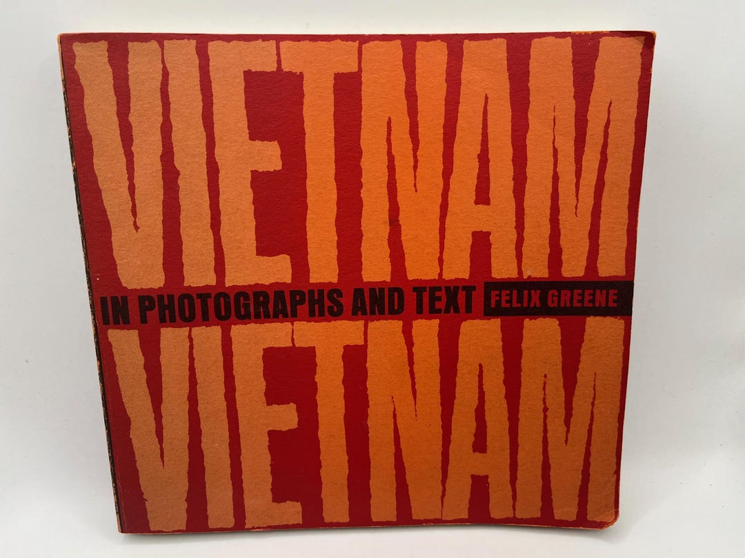 VIETNAM ! Photographs by Some of World's Leading News-photographers in ...