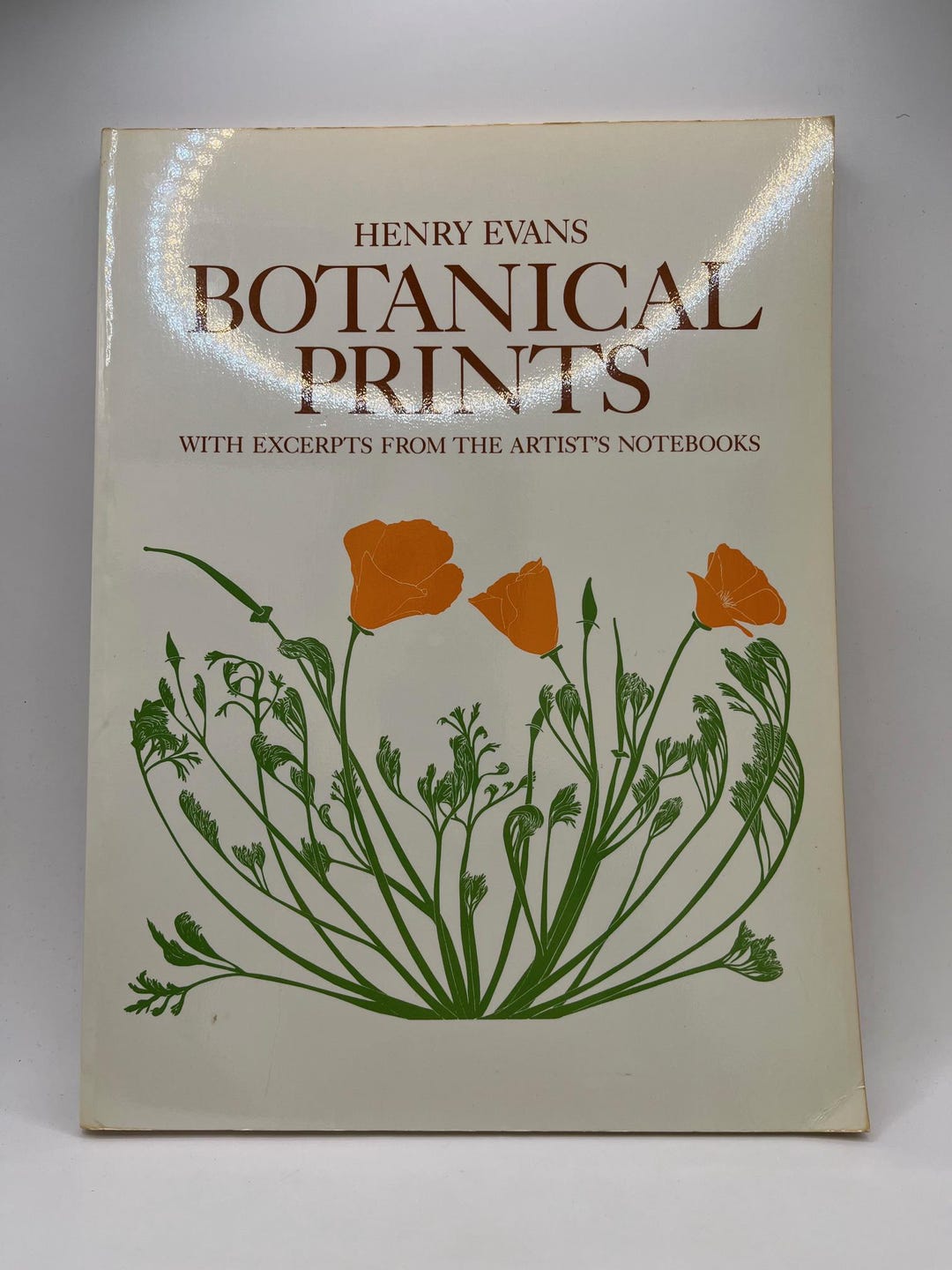 Henry Evans BOTANICAL PRINTS With Excerpts From Artist's Notebooks ...