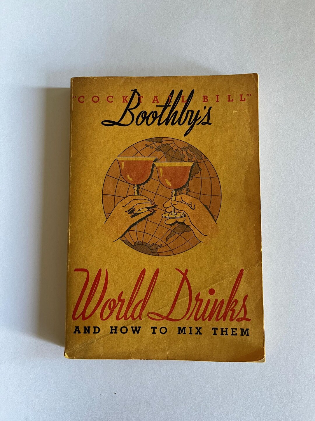 COCKTAIL BILL BOOTHBY'S World Drinks and How to Mix Them Vintage ...