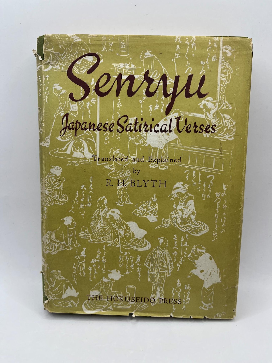 SENRU Japanese Satirical Verses, Translated and Explained by R.H Blythe ...
