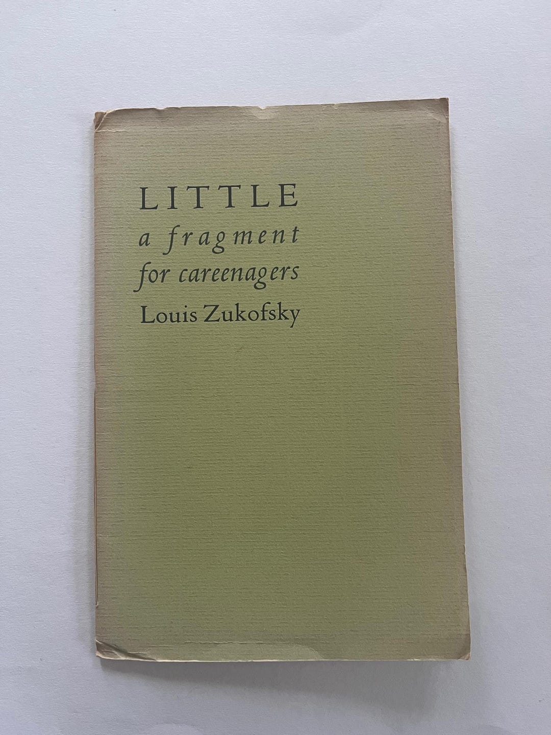 SIGNED ~ Louis ZUKOFSKY / Little Fragment for Careenagers, 1967, Signed ...