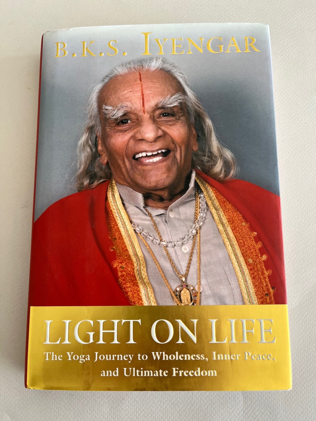 B.K.S. IYENGAR ~ SIGNED ~ Light on Life: the Yoga Journey to Wholeness ...
