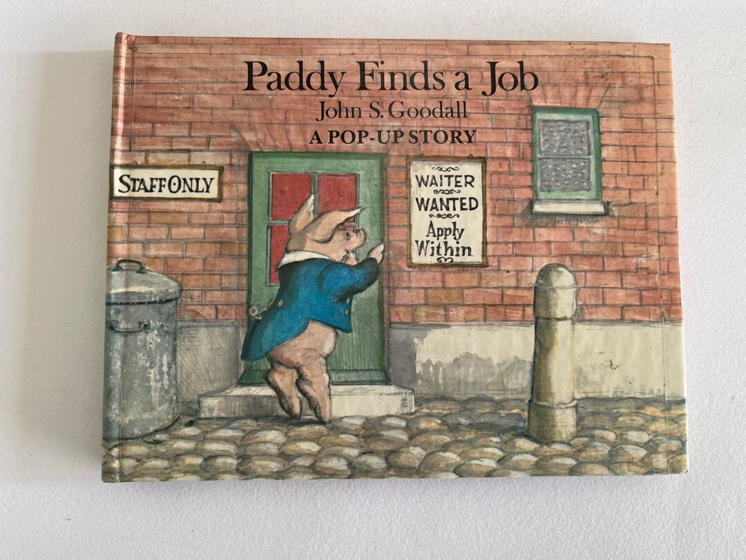PADDY FINDS a JOB A Pop-up Story by John S. Goodall Fitst Edition Pop ...