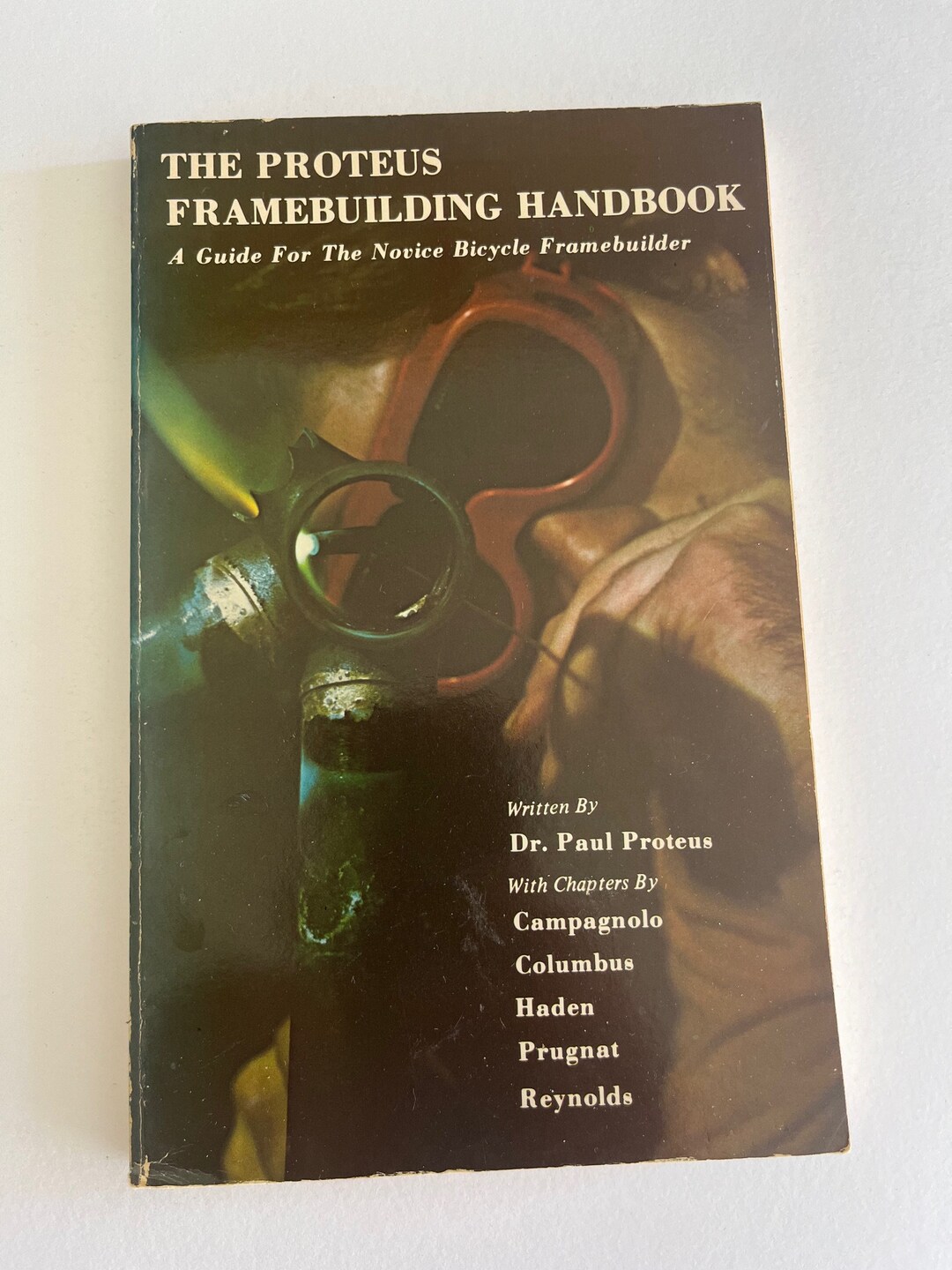 PROTEUS FRAMEBUILDING HANDBOOK: a Guide for the Novice by Paul Proteus ...