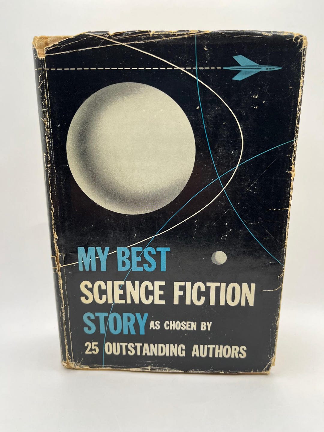 My BEST SCIENCE Fiction STORY Selected by 25 Authors Edited by Leo ...