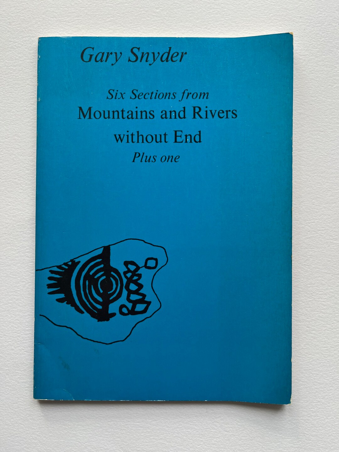 GARY SNYDER ~ Six Sections From Mountains and Rivers Without End Plus ...