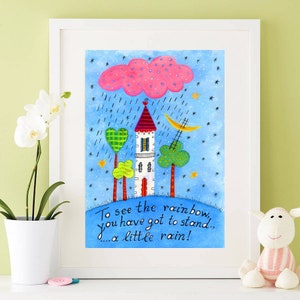 To See the Rainbow You Have Got to Stand a Little Rain | Printable ...