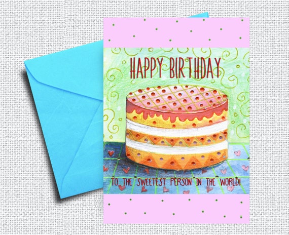 Happy Birthday to the Sweetest Person in the World Printable | Etsy