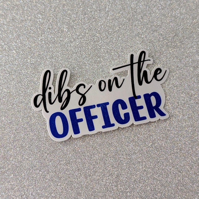 Dibs on the Officer. Police Sticker - Etsy